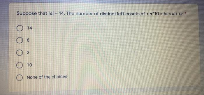 Solved Suppose that |al - 14. The number of distinct left | Chegg.com
