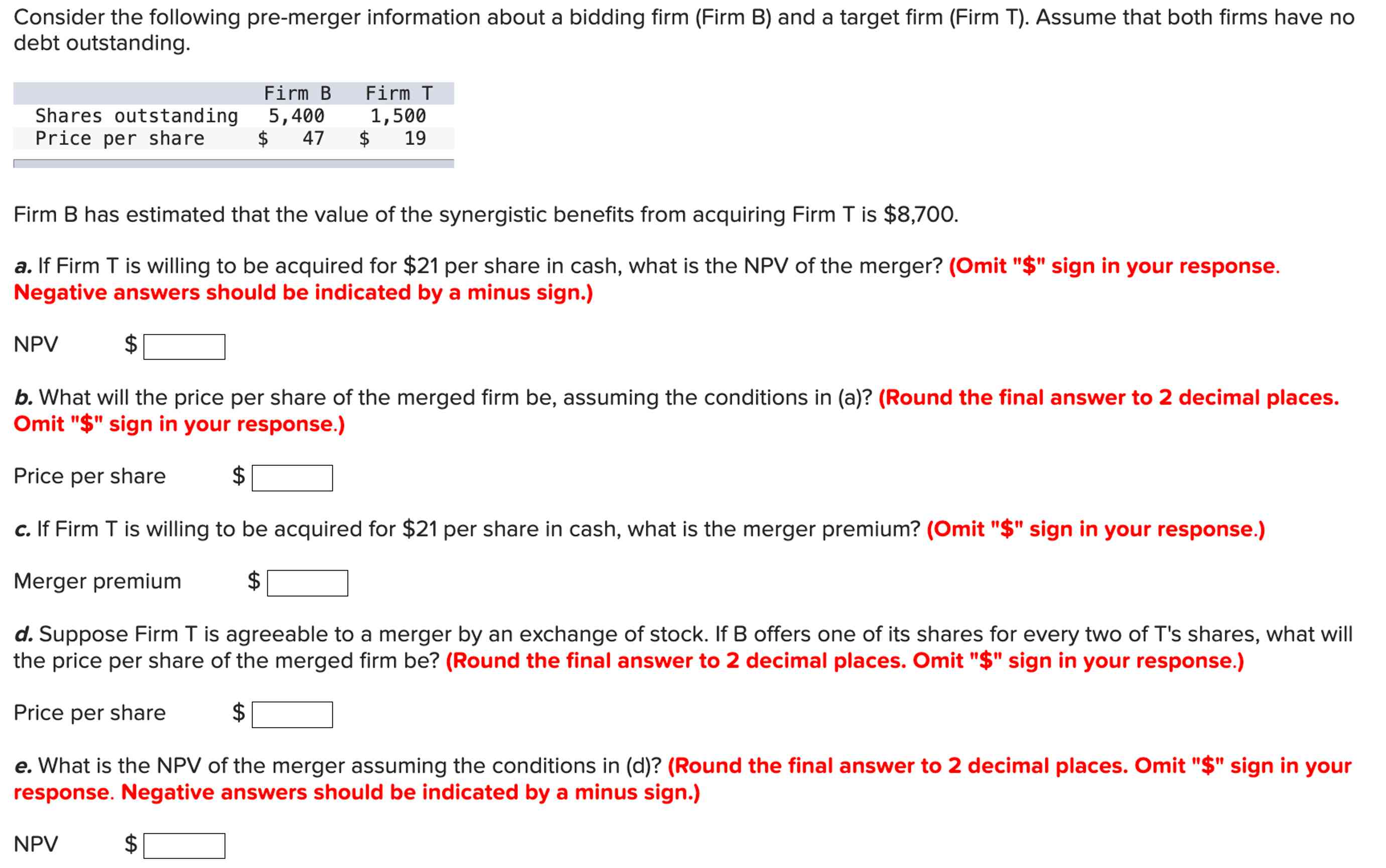 Solved Consider the following pre-merger information about a | Chegg.com
