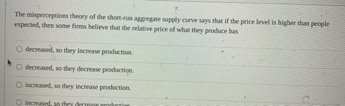 Solved The misperceptions theory of the short-run aggregate | Chegg.com