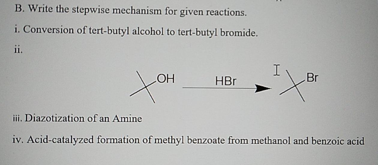 Solved B. Write the stepwise mechanism for given reactions. | Chegg.com