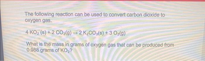Solved The following reaction can be used to convert carbon | Chegg.com