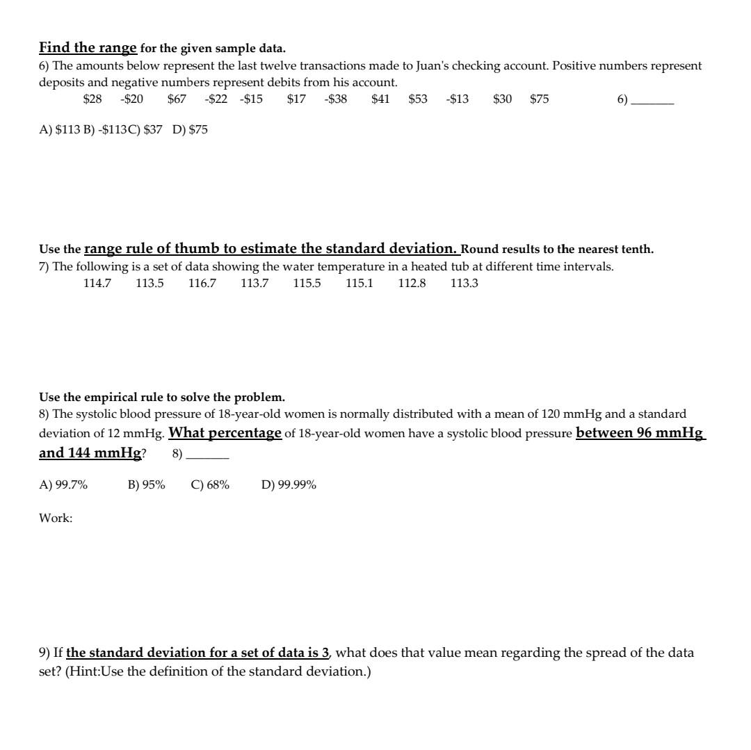 Solved Find the range for the given sample data. 6) The | Chegg.com