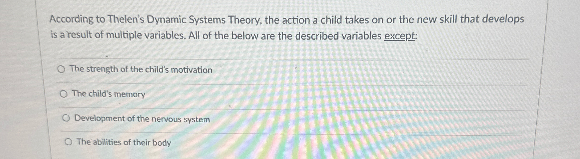 Solved According to Thelen's Dynamic Systems Theory, the | Chegg.com