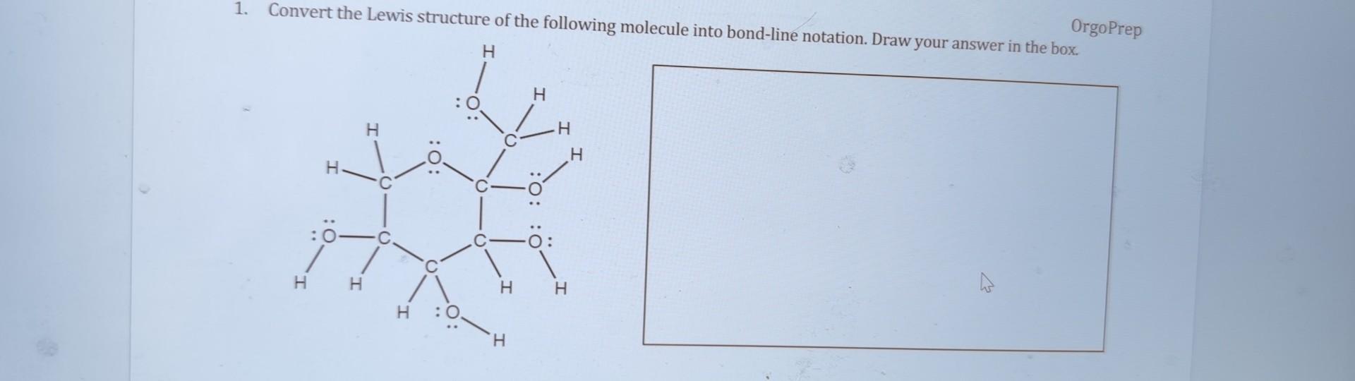 Solved 1. Convert the Lewis structure of the following | Chegg.com
