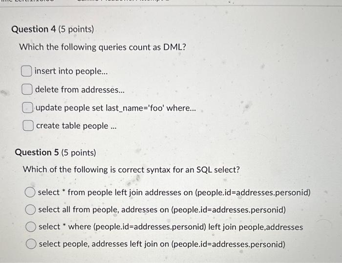 Solved Which the following queries count as DML? insert into | Chegg.com