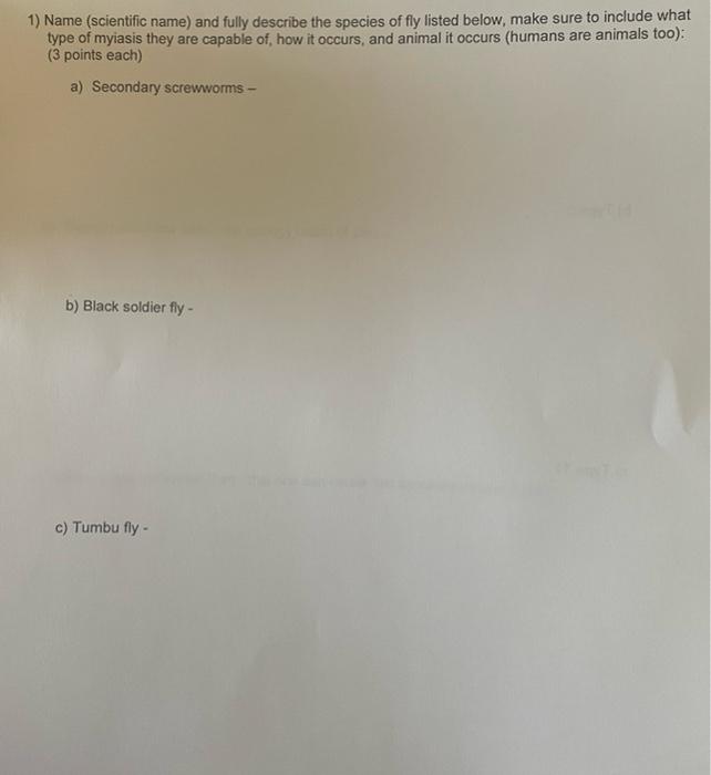 Solved 1) Name (scientific name) and fully describe the | Chegg.com