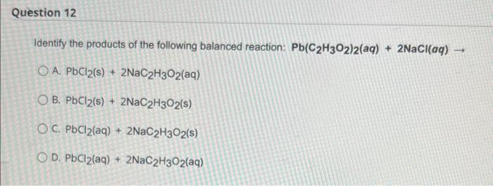 Solved Identify the products of the following balanced | Chegg.com