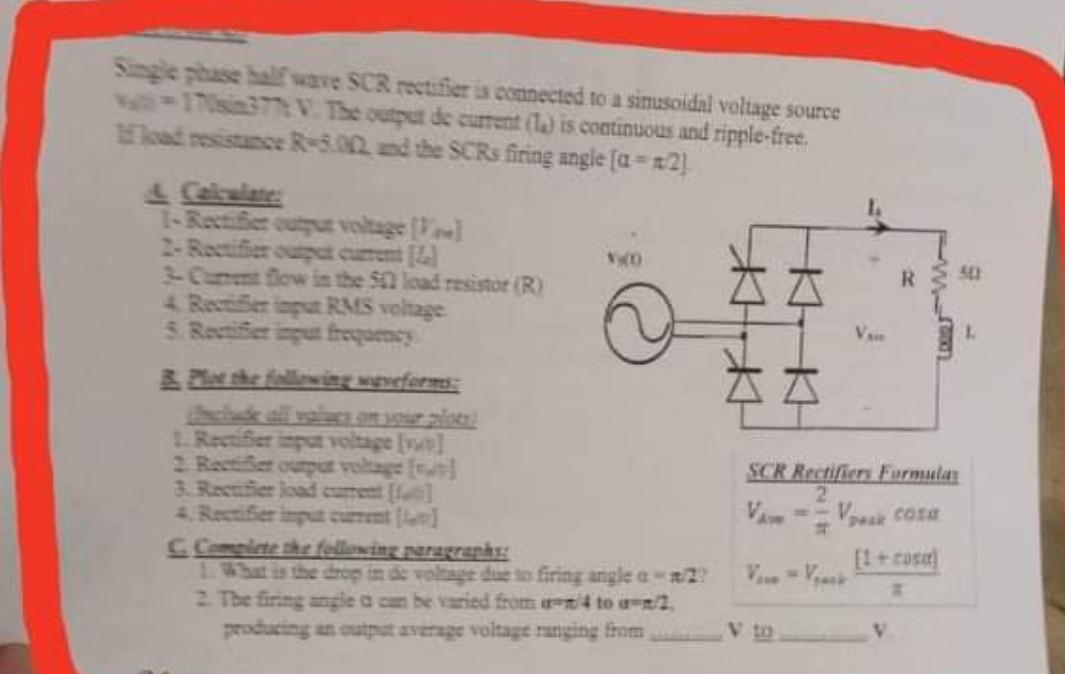 Solved Single phase half wave SCR rectifier is connected to | Chegg.com