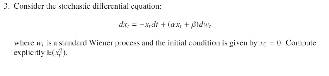 Solved Consider the stochastic differential | Chegg.com