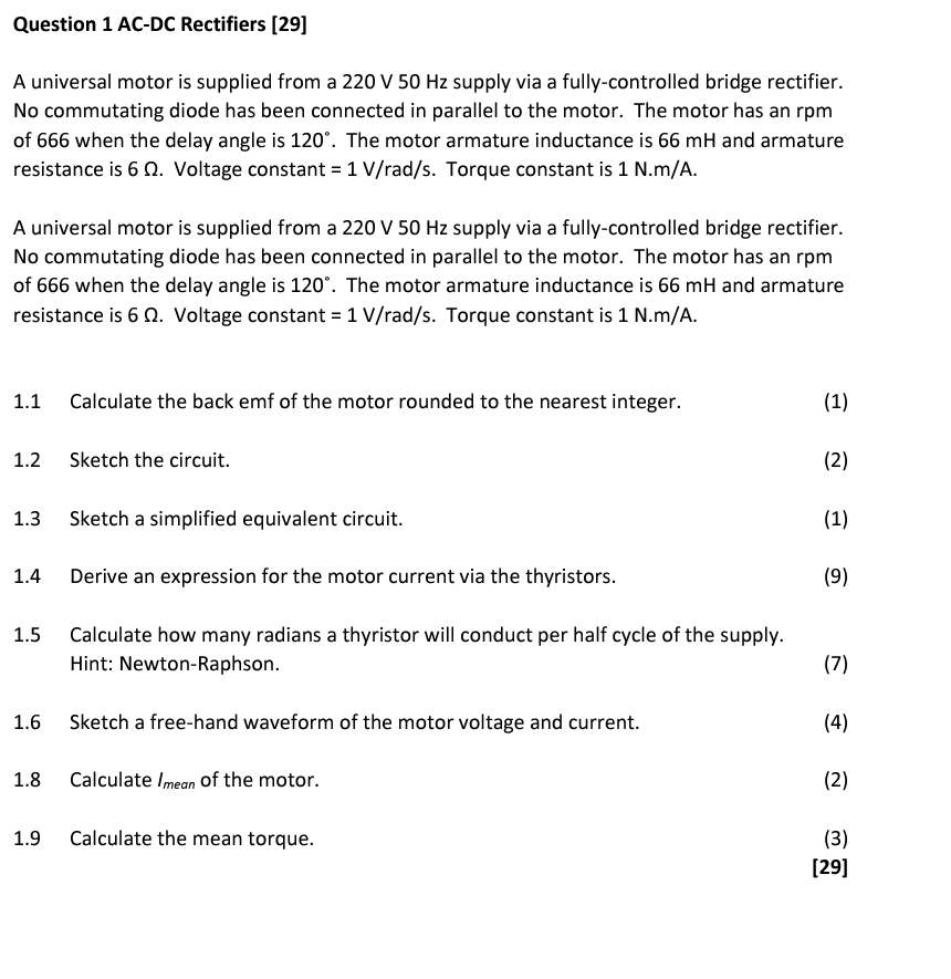 Solved Question 1 ﻿AC-DC Rectifiers [29]A universal motor is | Chegg.com