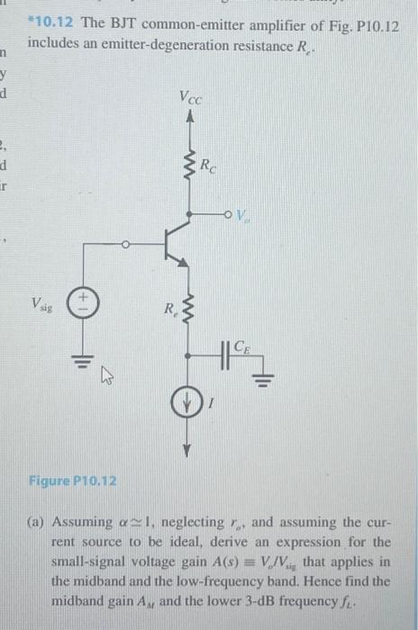 Solved *10.12 The BJT common-emitter amplifier of Fig. | Chegg.com
