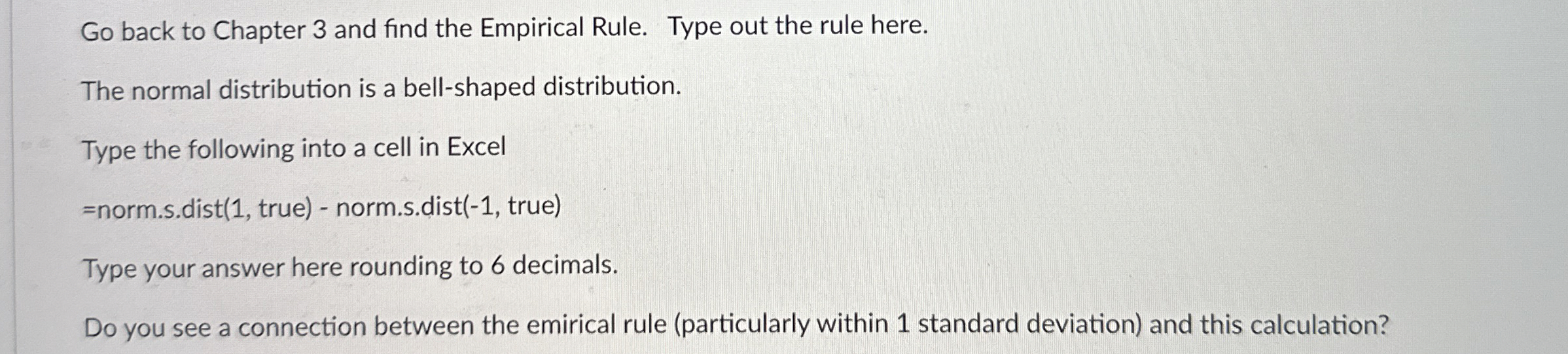 Solved Go back to Chapter 3 ﻿and find the Empirical Rule. | Chegg.com