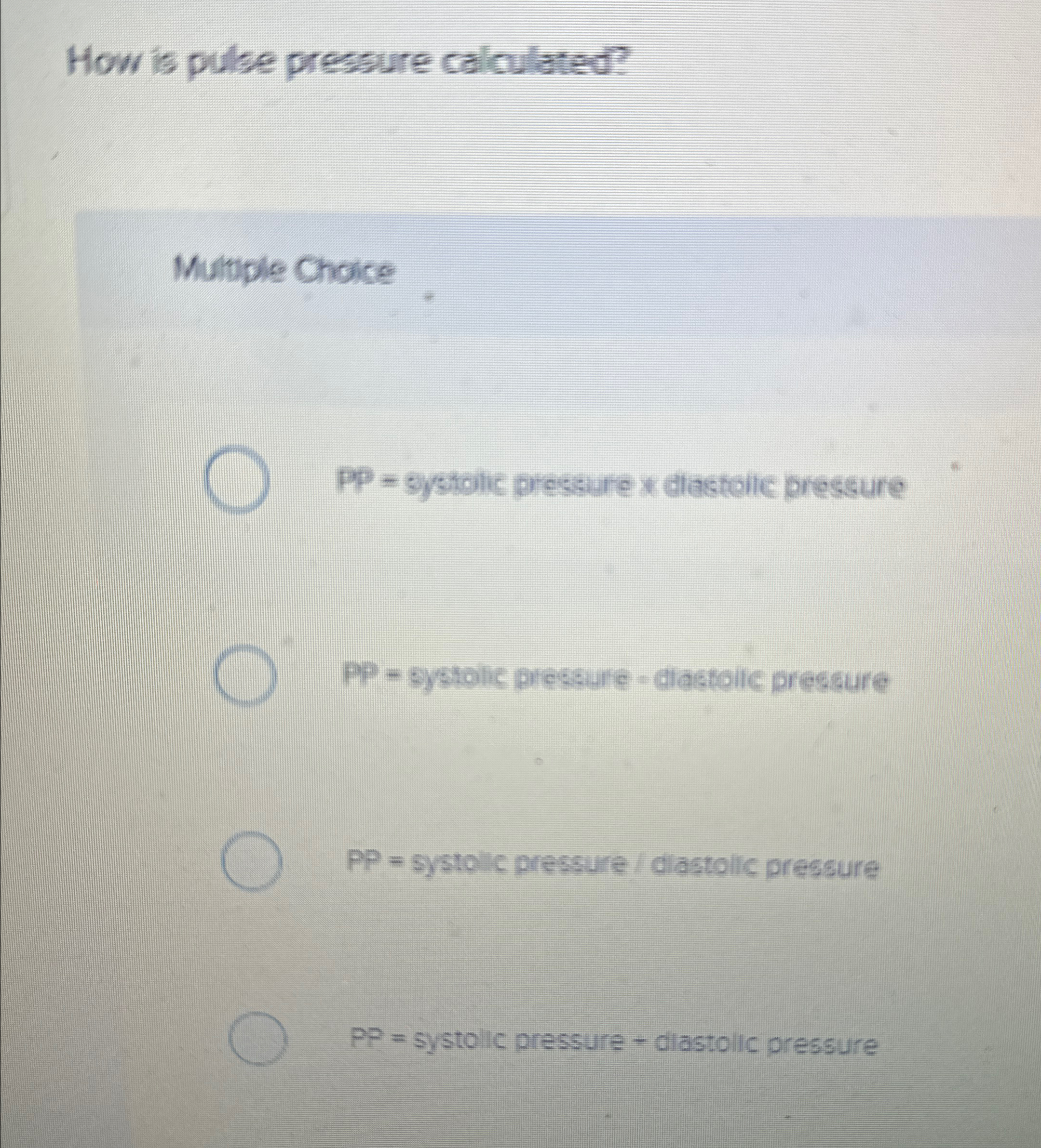 Solved How is pulse pressure calculated?Multiple ChaicePP= | Chegg.com