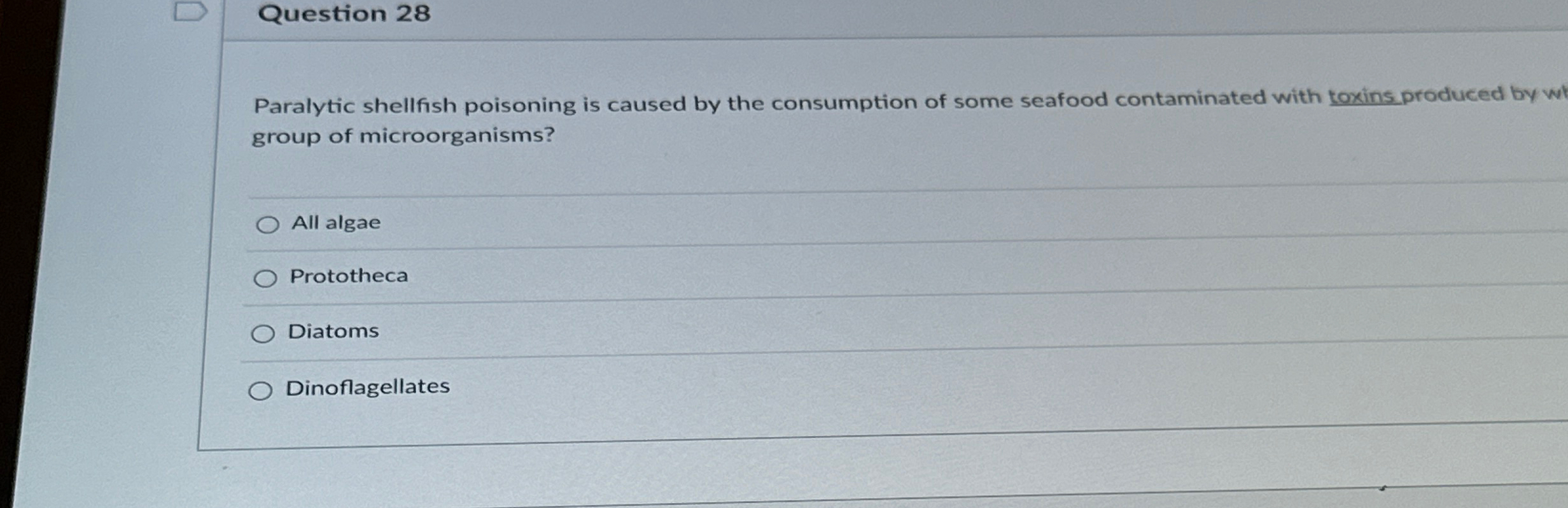 Solved Question 28Paralytic shellfish poisoning is caused by | Chegg.com