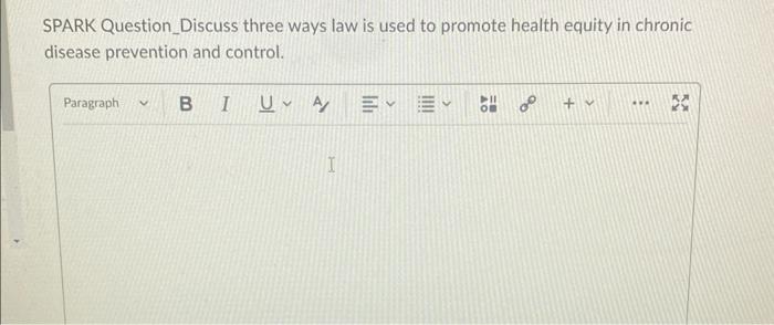 Solved SPARK Question_Discuss three ways law is used to | Chegg.com