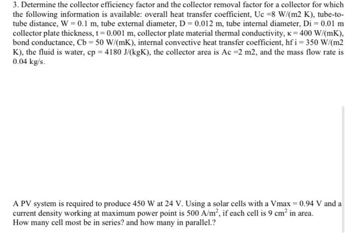 Solved 3. Determine the collector efficiency factor and the | Chegg.com