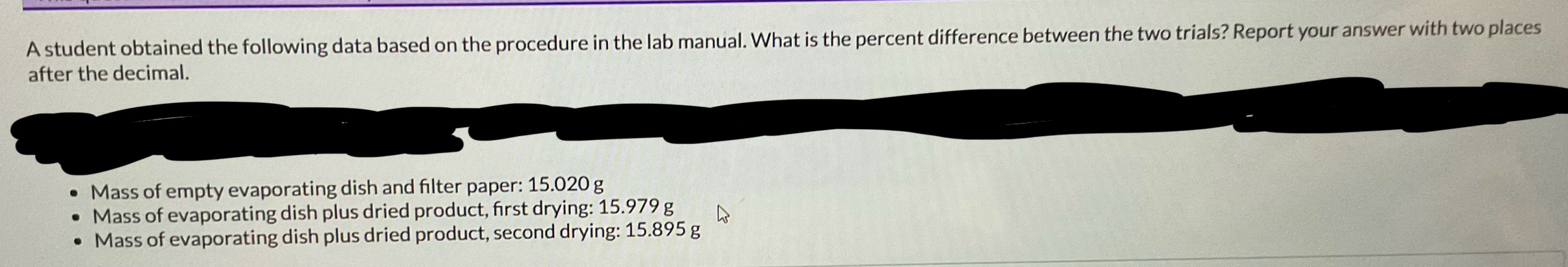 Solved A student obtained the following data based on the | Chegg.com