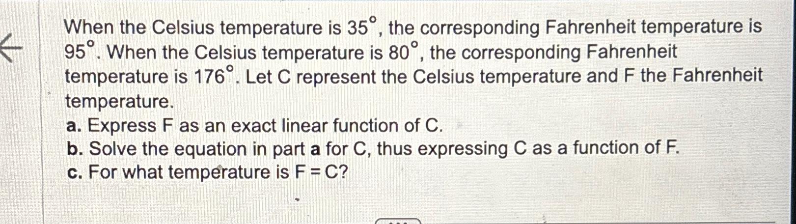 Solved When the Celsius temperature is 35°, ﻿the | Chegg.com