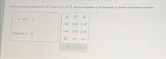 Solved For the real-valued functions g(x)=4x+3 and h(x)=x+2, | Chegg.com