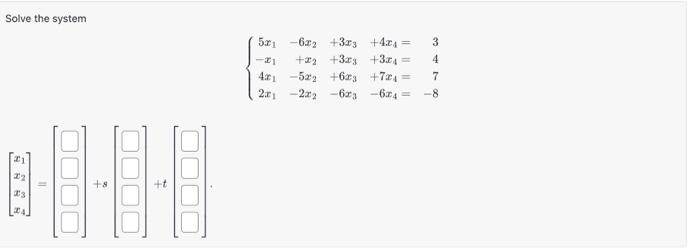 Solved Solve The System C1 X2 X3 X4 8 T 5x1 X1 4x1 2x1