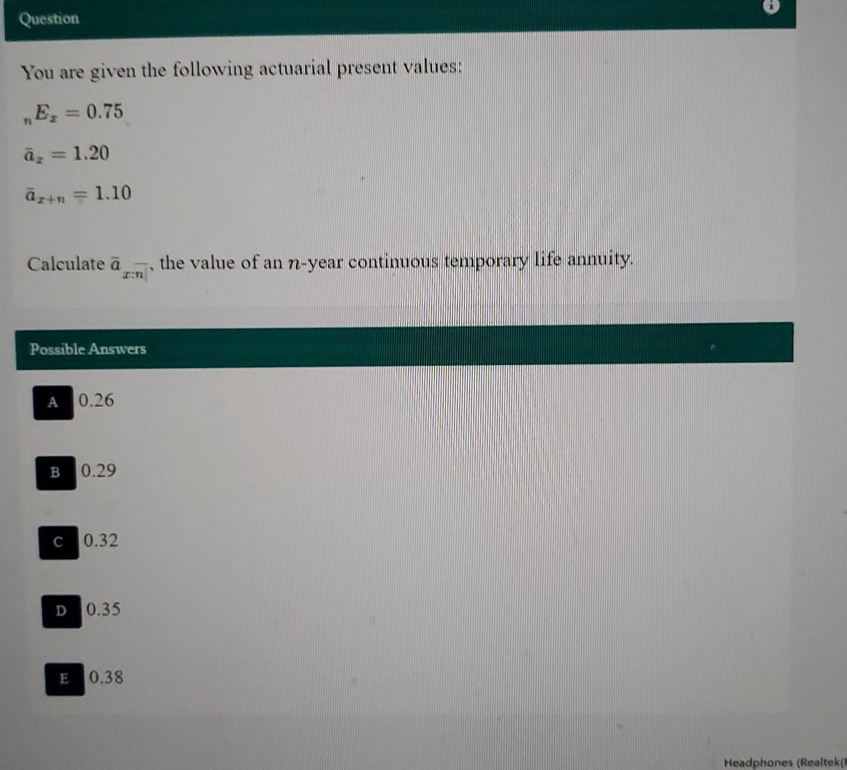 Solved You are given the following actuarial present values: | Chegg.com