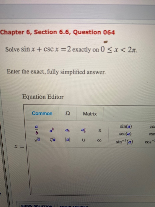 Solved Chapter 6, Section 6.6, Question 064 Solve sin x + | Chegg.com