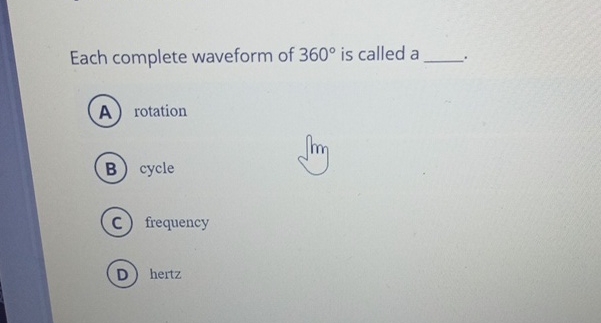 Solved Each complete waveform of 360° ﻿is called | Chegg.com