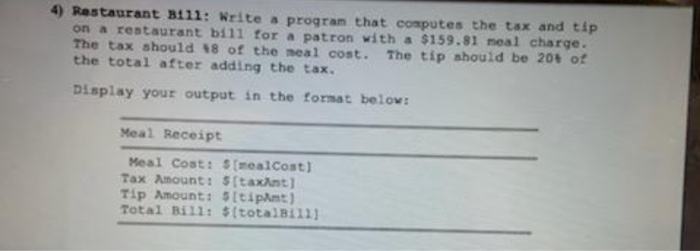 Solved 4) Restaurant B111: Write a program that computes the | Chegg.com