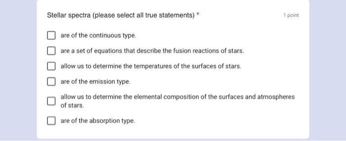 Solved Stellar spectra (please select all true statements) * | Chegg.com