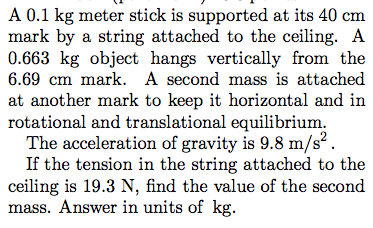 Solved A 0.1 kg meter stick is supported at its 40 cm mark | Chegg.com