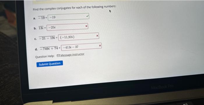 Solved Find the complex conjugates for each of the following | Chegg.com