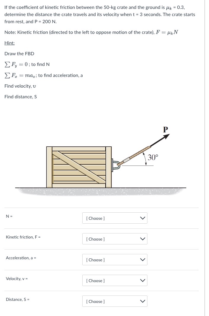 Solved If the coefficient of kinetic friction between the | Chegg.com