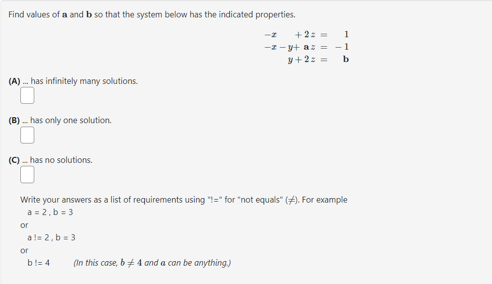Solved Find values of a and b ﻿so that the system below has | Chegg.com