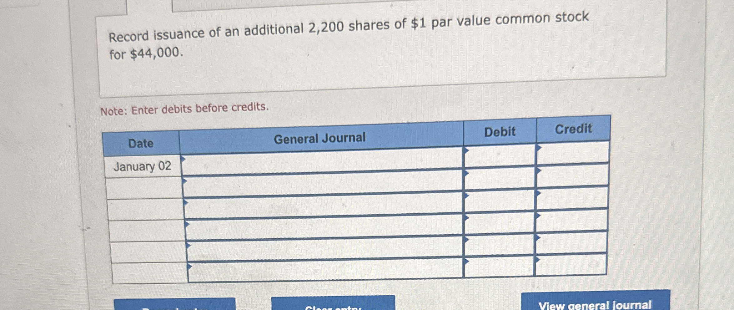 Solved Record issuance of an additional 2,200 ﻿shares of $1 | Chegg.com
