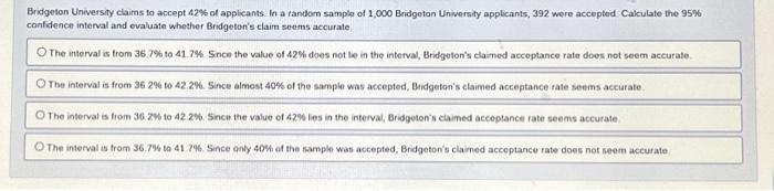 Bridgeton University claims to accept 42% of | Chegg.com