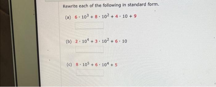 Solved Rewrite each of the following in standard form. (a) | Chegg.com