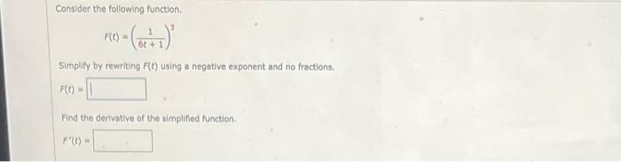 Solved Consider the following function. F(t)=(6t+11)3 | Chegg.com