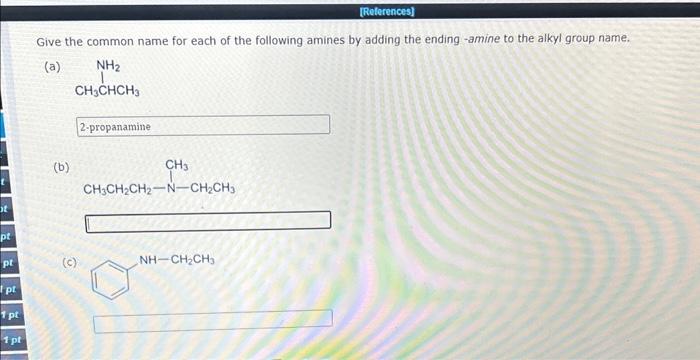 Solved Give the common name for each of the following amines | Chegg.com