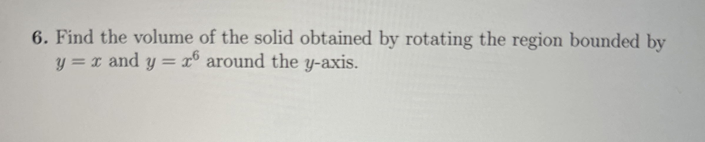 Solved by an EXPERT Find the volume of the solid obtained by rotating the | Chegg.com