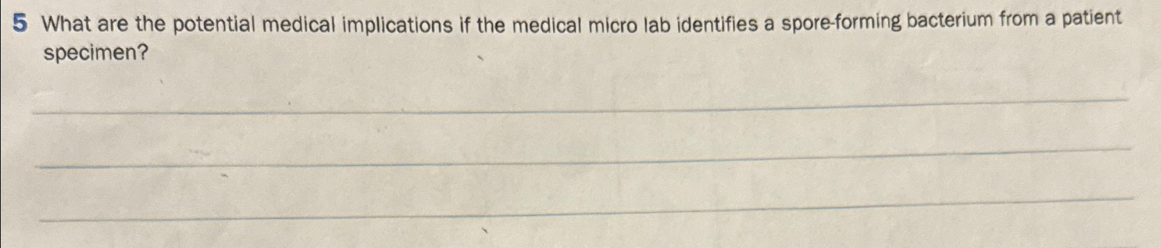 Solved 5 ﻿What are the potential medical implications if the | Chegg.com