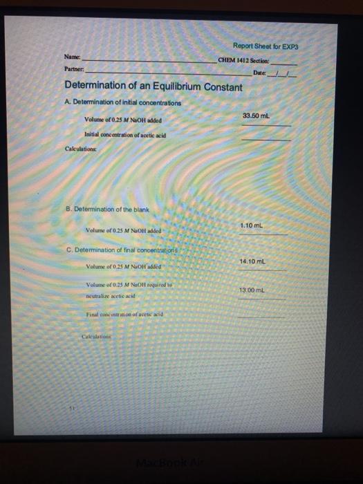 Report Sheet for EXP3 CHEM 1412 Section: Date Name: | Chegg.com