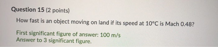 Solved Question 15 (2 points) How fast is an object moving | Chegg.com