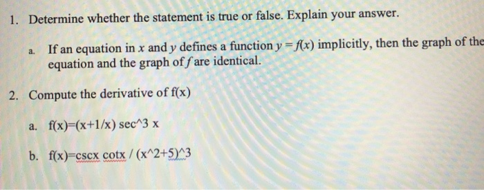 Solved 1. Determine whether the statement is true or false. | Chegg.com