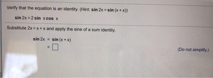 Solved Verify that the equation is an identity. (Hint: sin | Chegg.com
