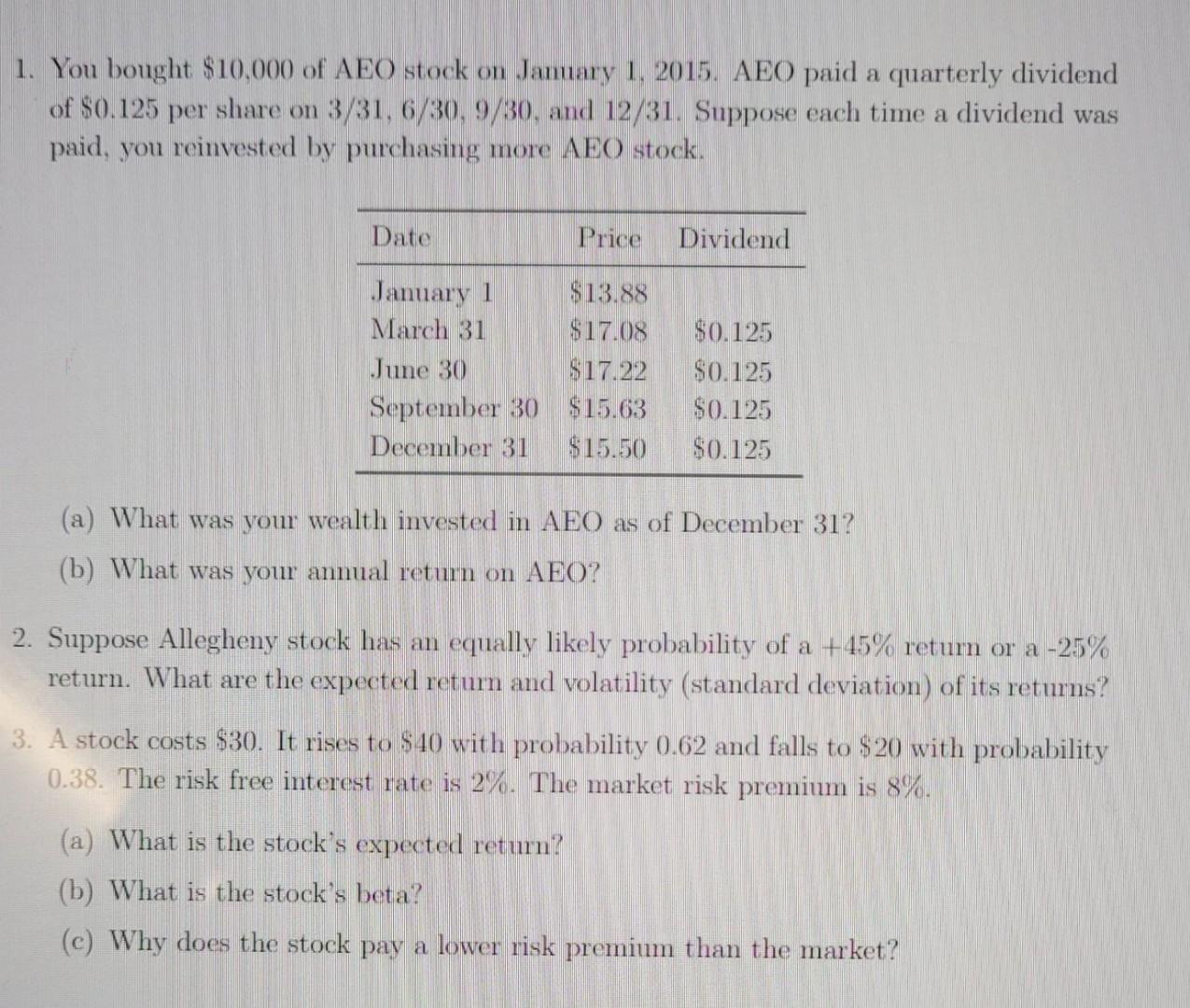 Solved 1. You bought $10,000 of AEO stock on January 1, | Chegg.com