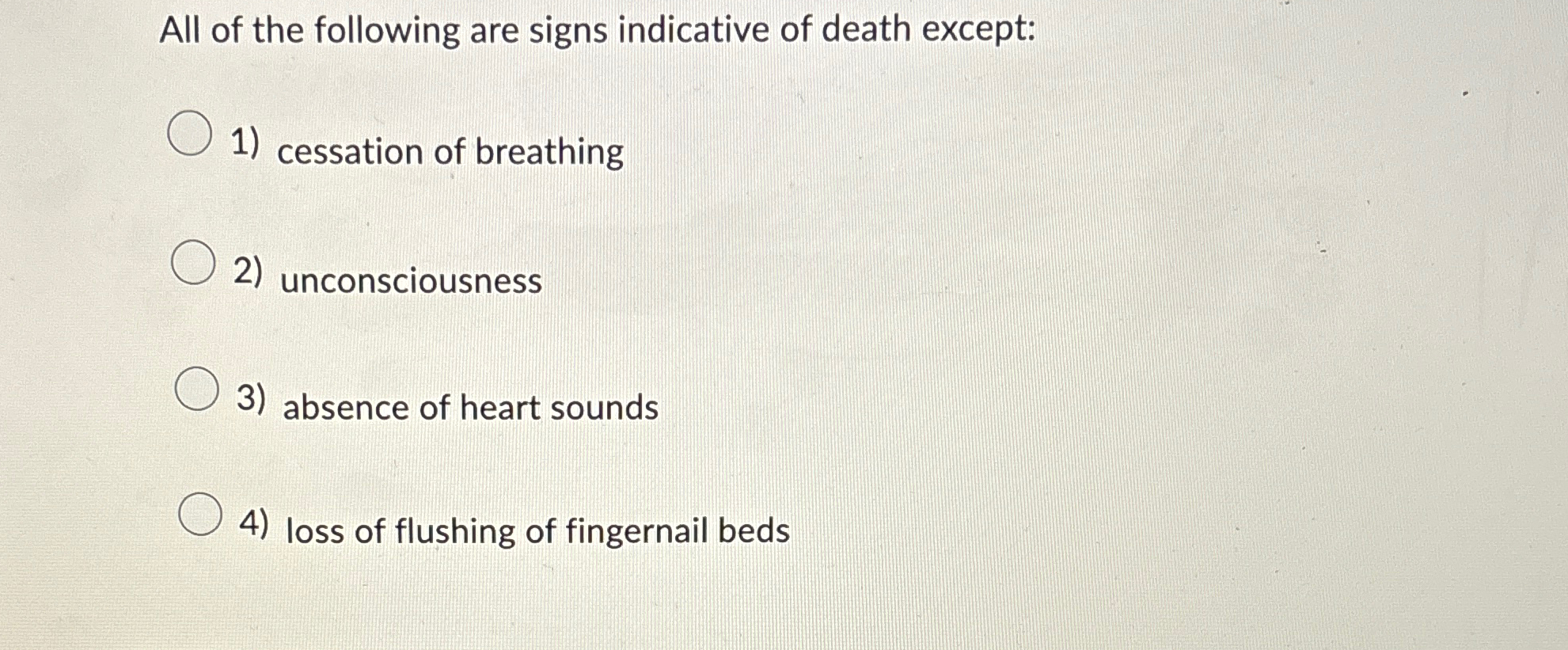 Solved All of the following are signs indicative of death | Chegg.com