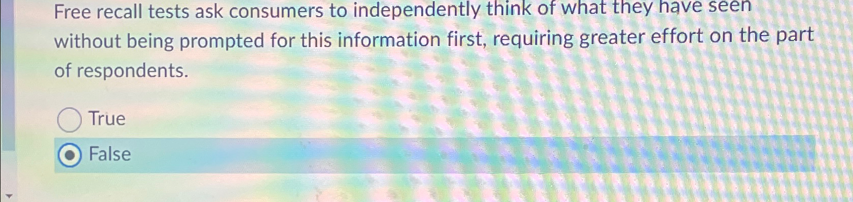 Solved Free recall tests ask consumers to independently | Chegg.com