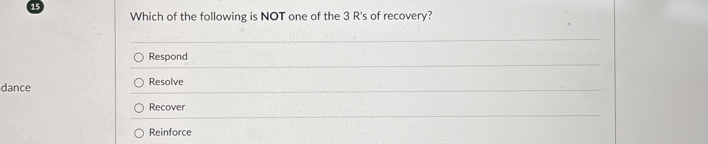 Solved Which of the following is NOT one of the 3 ﻿R's of | Chegg.com