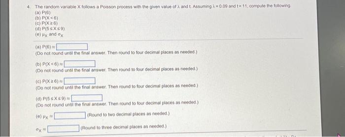 Solved 4. The random variable X follows a Poisson process | Chegg.com
