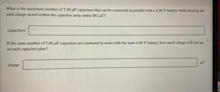 Solved What is the maximum number of 7.00 MF capacitors that | Chegg.com